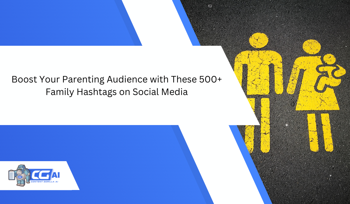 Family Hashtags - Growing Your Parenting Audience Online