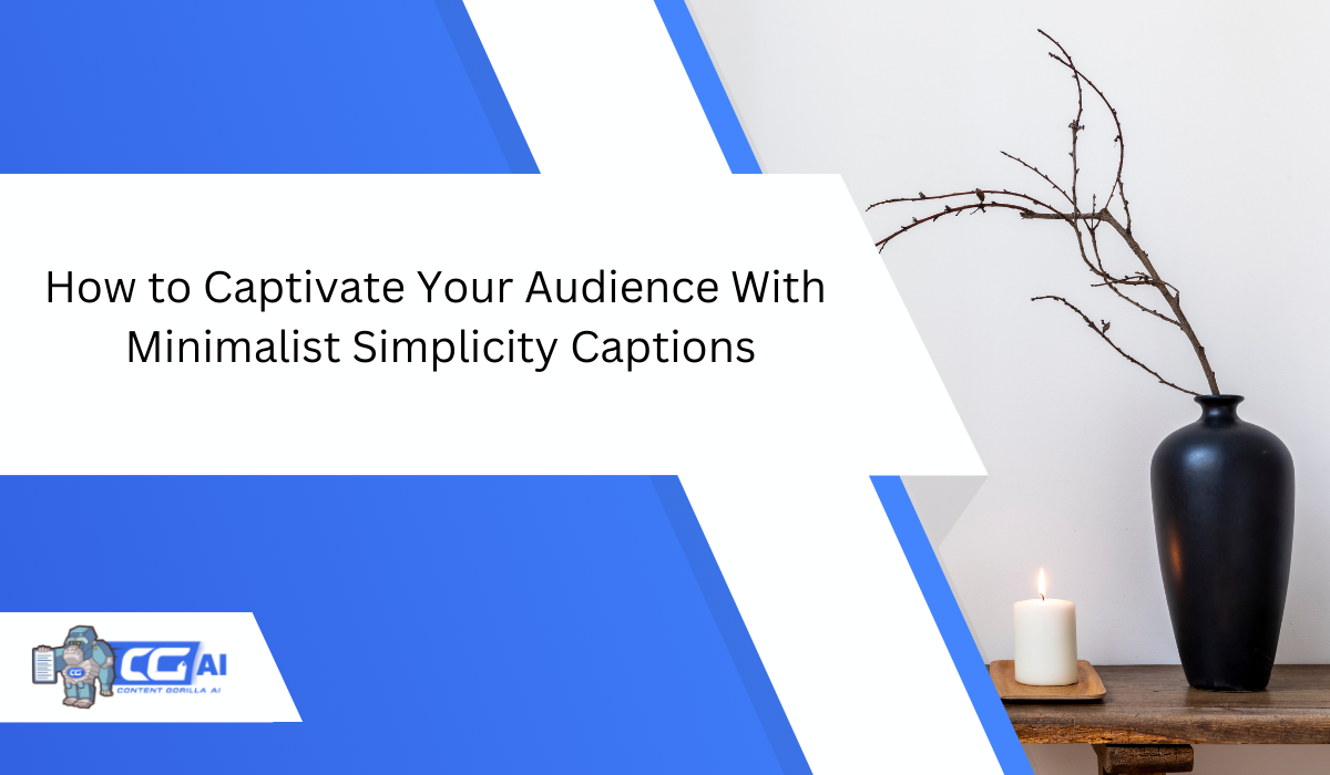 Captivate Your Audience with Minimalist Simplicity Captions