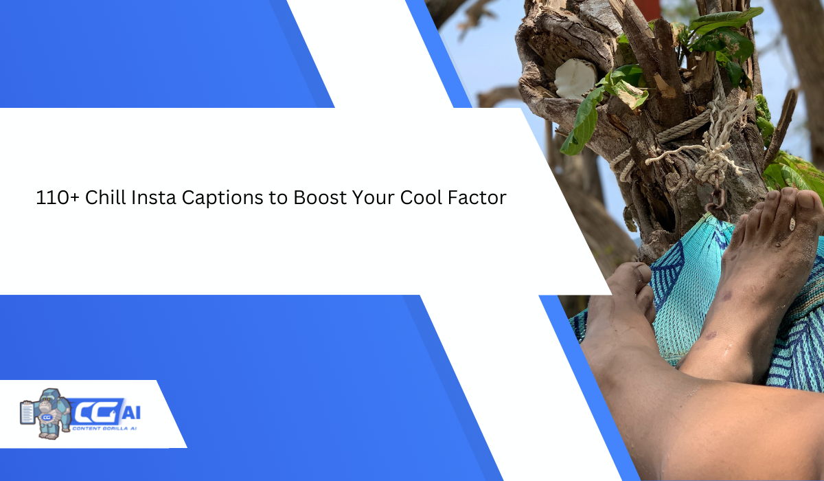 110+ Chill Insta Captions to Boost Your Cool Factor