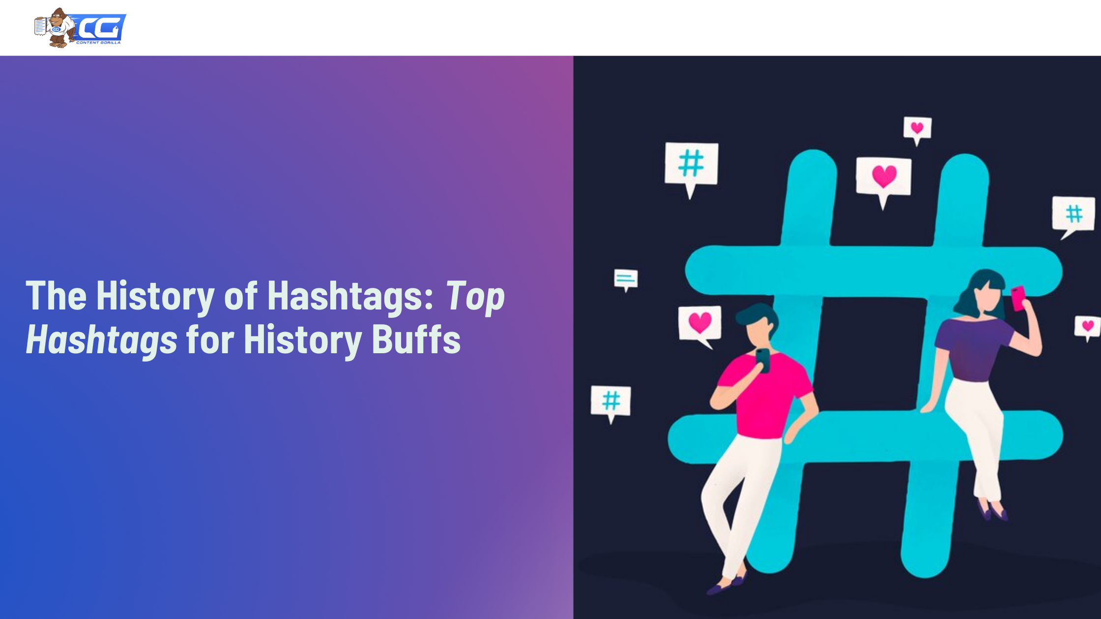 The History of Hashtags: Top Hashtags for History Buffs
