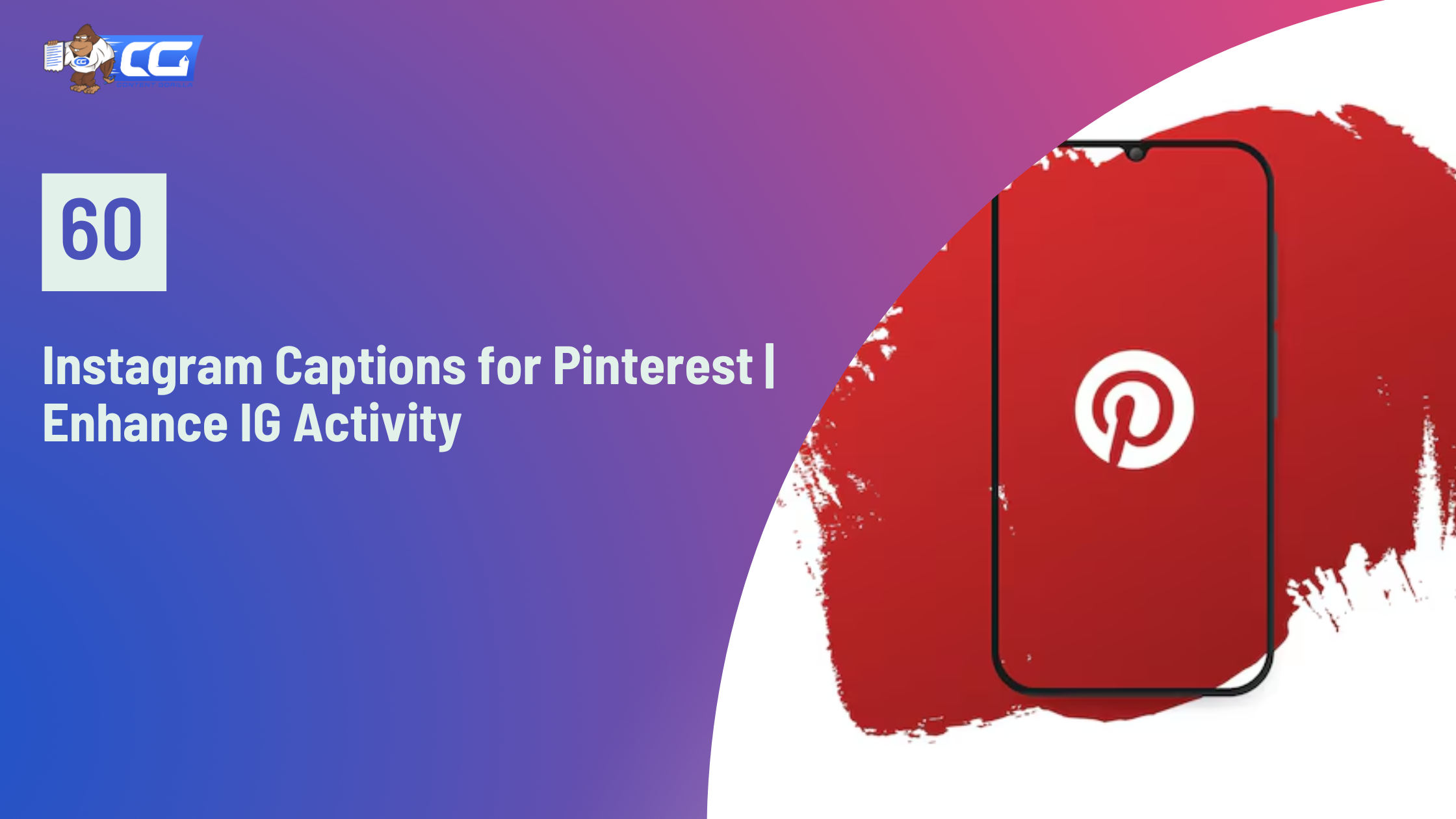 60 Instagram Captions for Pinterest | Enhance IG Activity