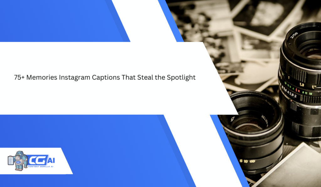 75+ Memories Instagram Captions that Steal the Spotlight