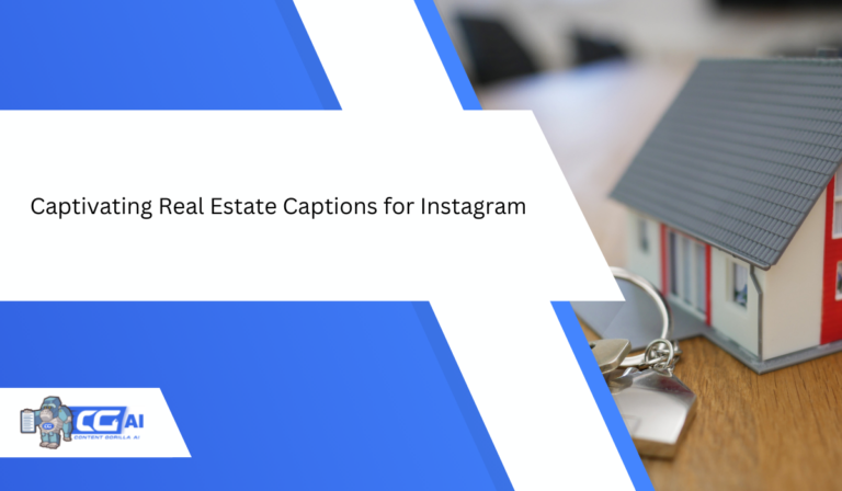 Captivating Real Estate Captions for Instagram | Grow Your Realty