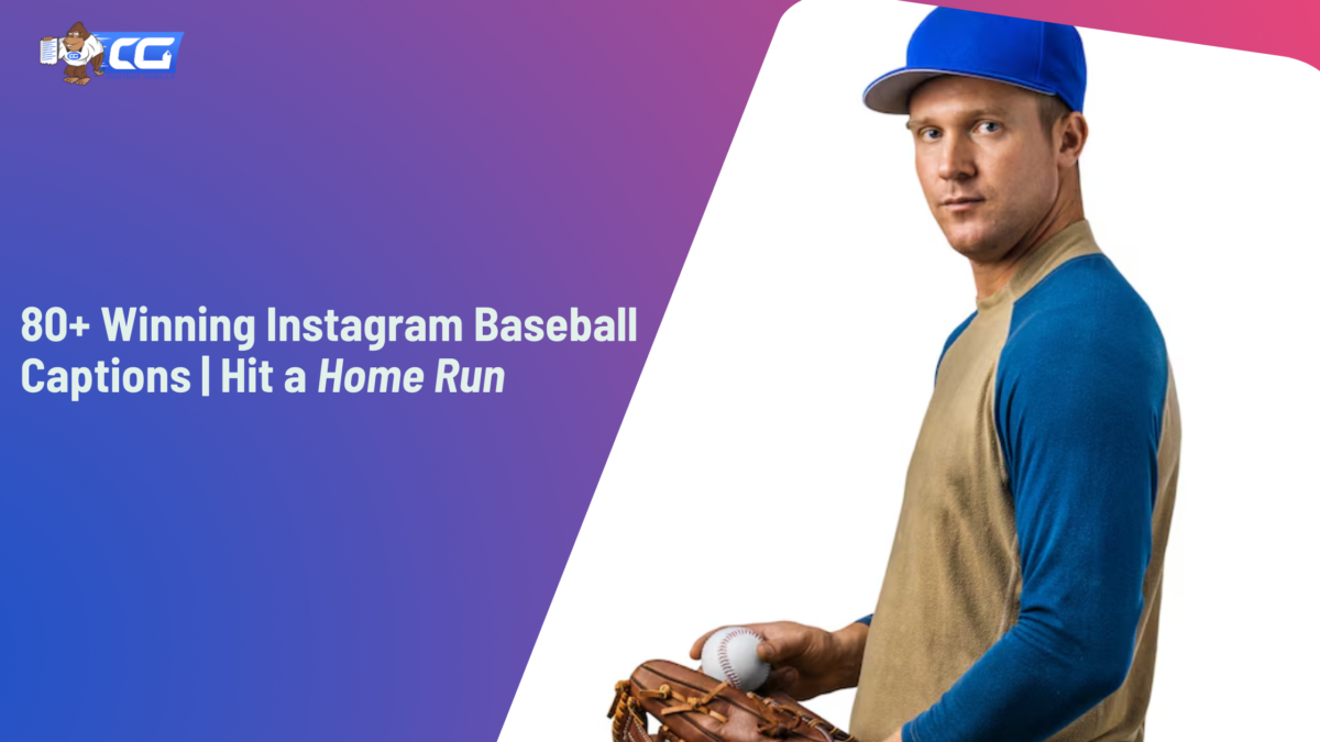 80+ Winning Instagram Baseball Captions | Hit a Home Run