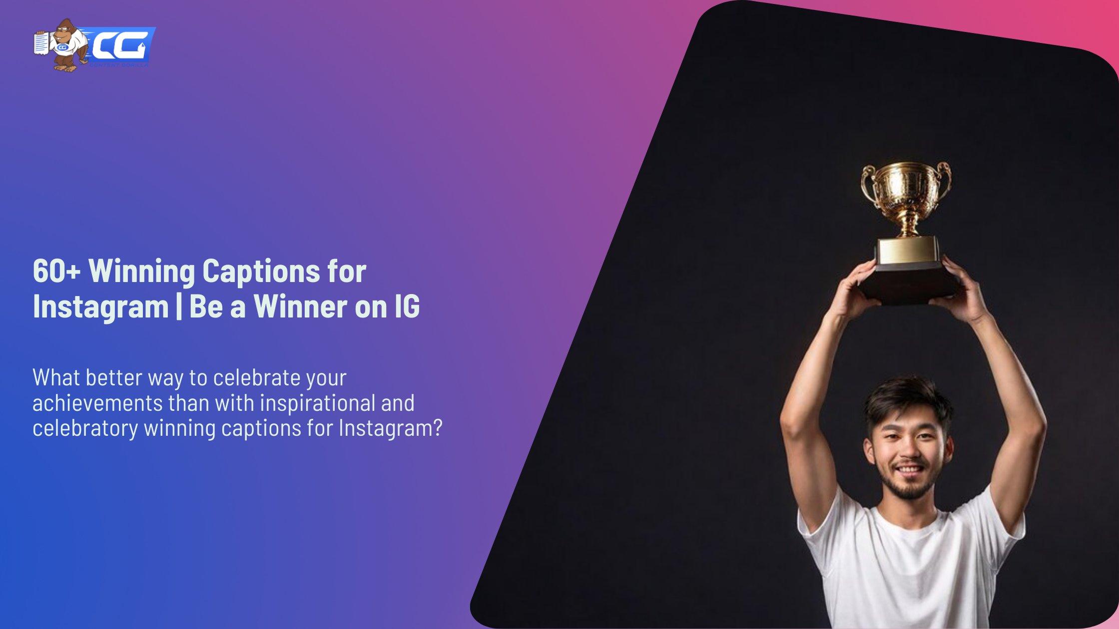 60+ Winning Captions for Instagram | Be a Winner on IG