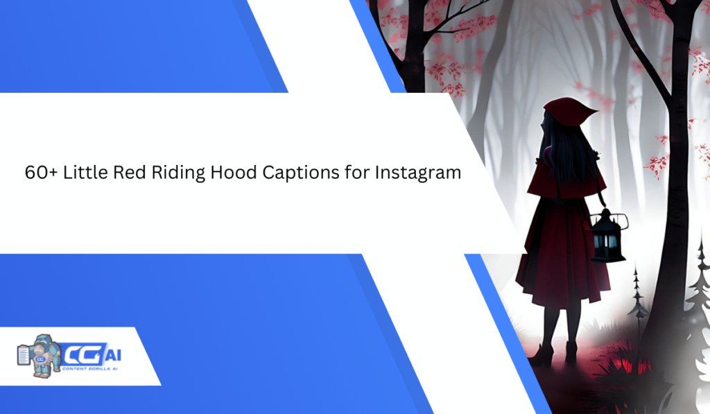 60+ Unforgettable Little Red Riding Hood Captions for Instagram