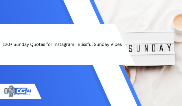 120+ Sunday Quotes for Instagram | Blissful Sunday Vibes