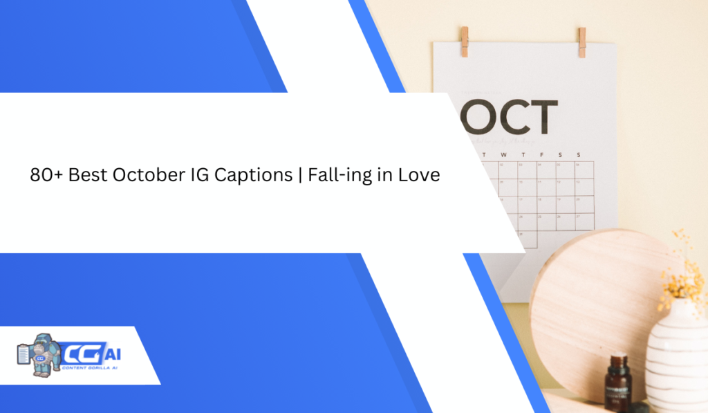 80+ Best October IG Captions | Fall-ing in Love