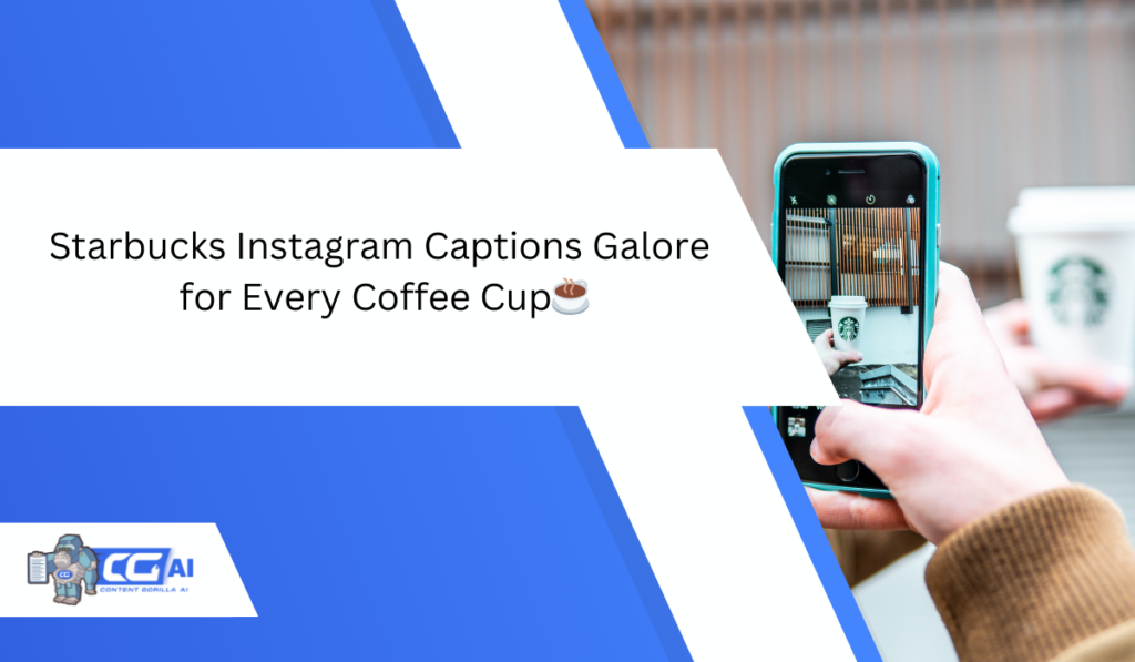 Starbucks Instagram Captions Galore for Every Coffee Cup☕