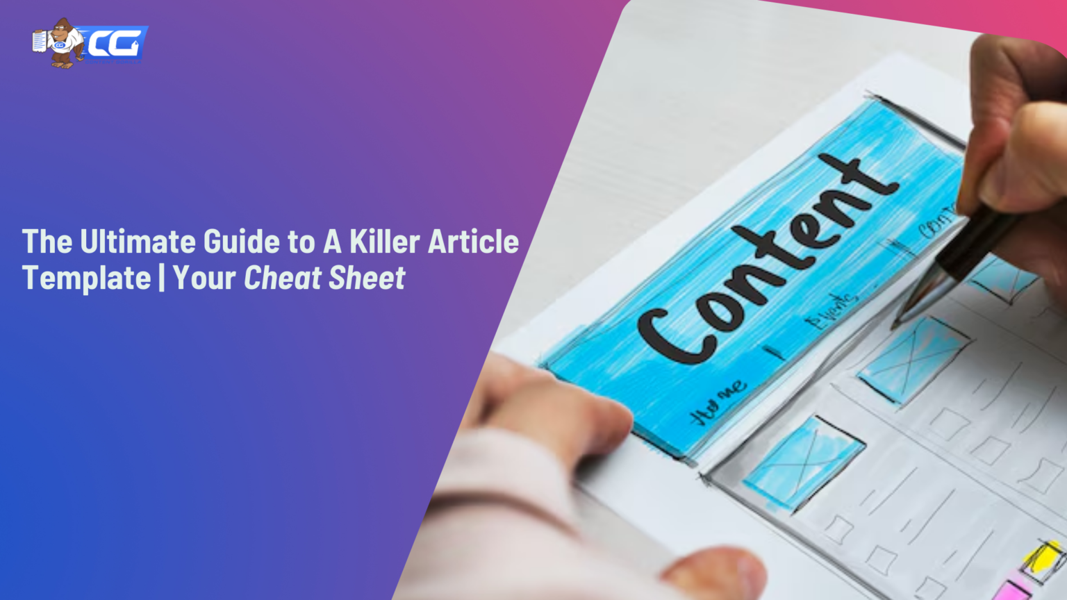 The Ultimate Guide to A Killer Article Template | Your Cheat Sheet