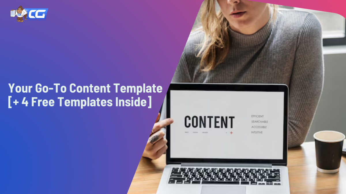 Your Go-To Content Template [+ 4 Free Templates Inside]