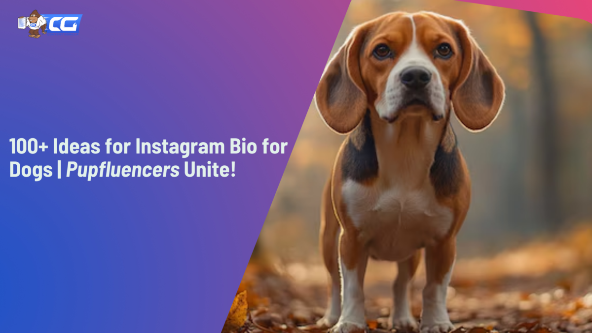 100+ Ideas for Instagram Bio for Dogs | Pupfluencers Unite!