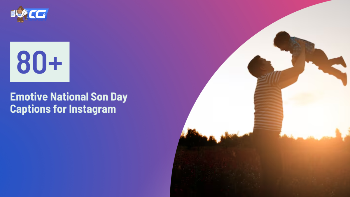 80+ Emotive National Son Day Captions for Instagram