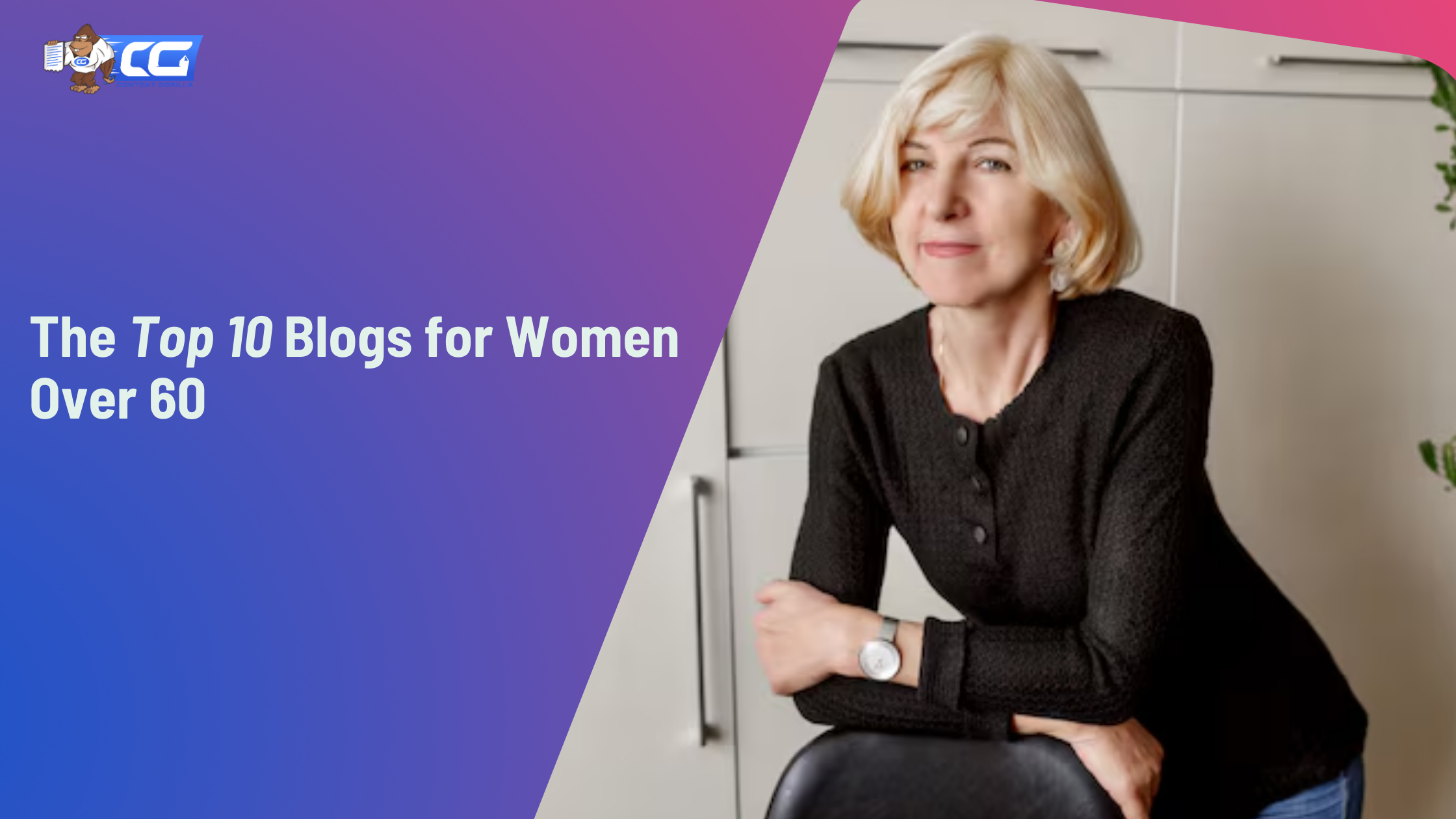 The Top 10 Blogs for Women Over 60