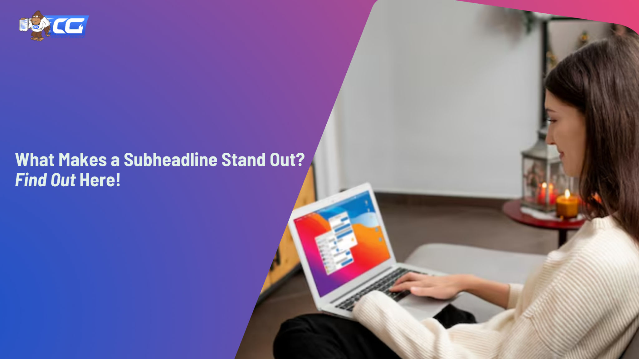 What Makes a Subheadline Stand Out? Find Out Here!