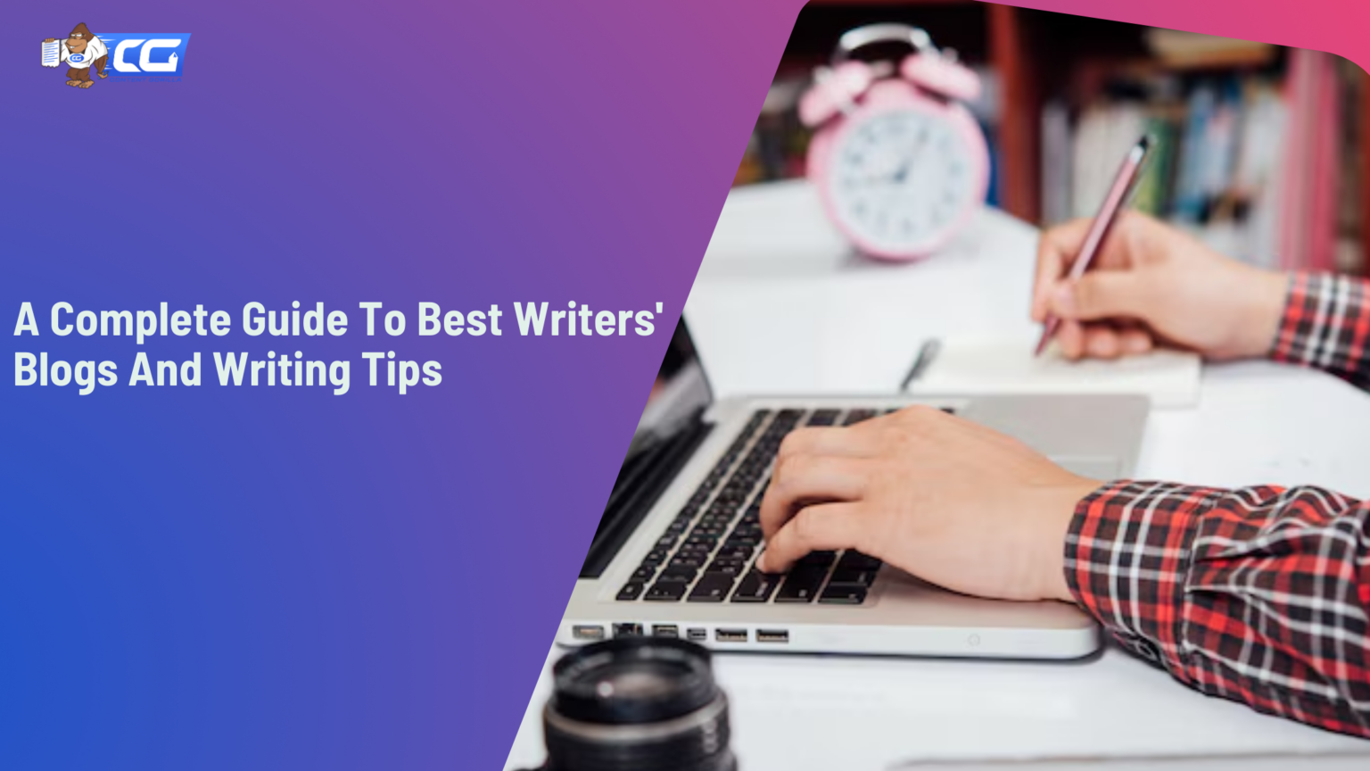 A Complete Guide To Best Writers' Blogs And Writing Tips