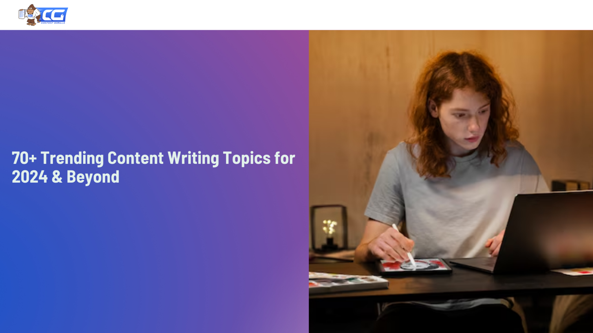 70+ Trending Content Writing Topics for 2024 & Beyond