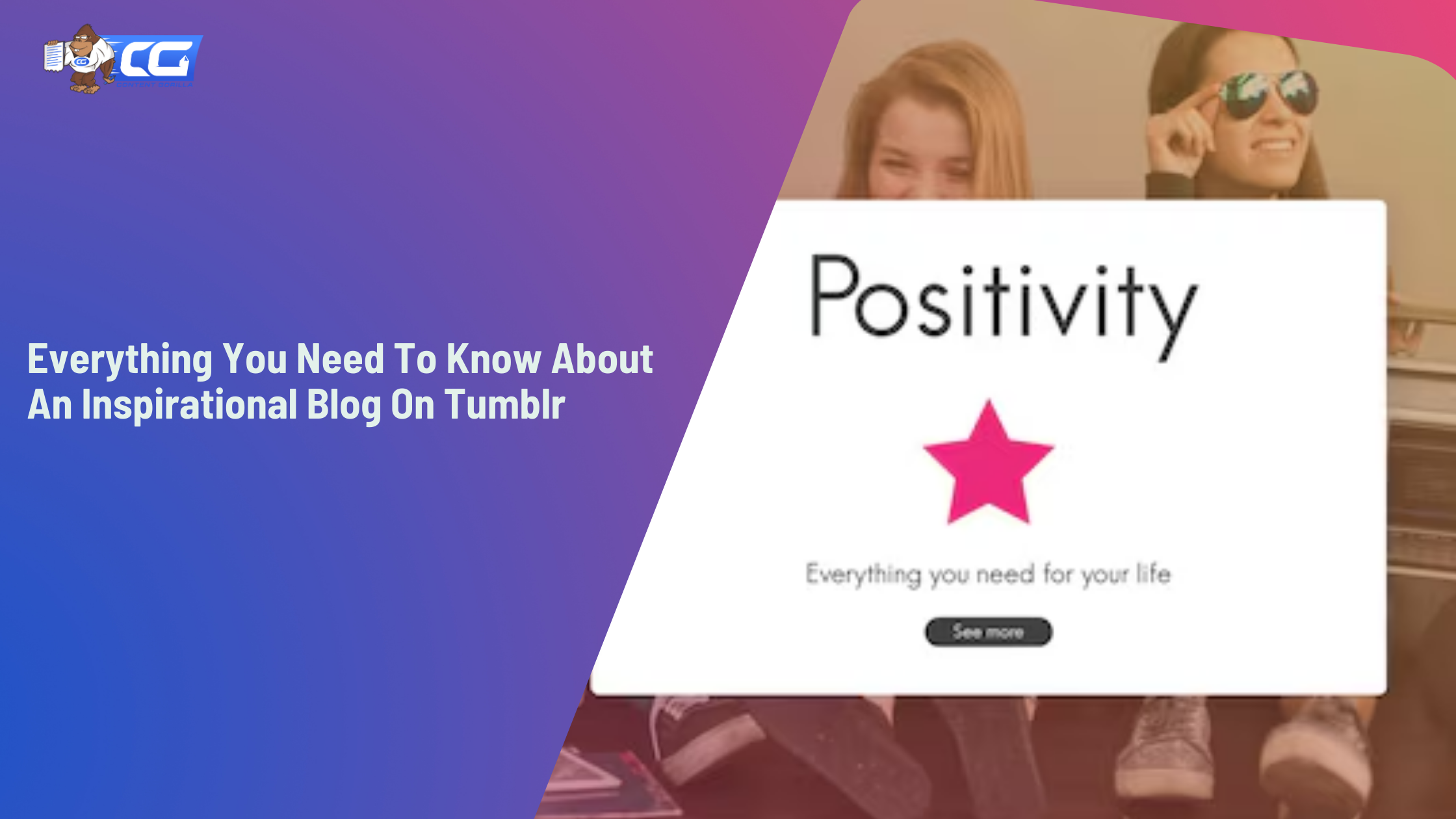 Everything You Need To Know About An Inspirational Blog On Tumblr