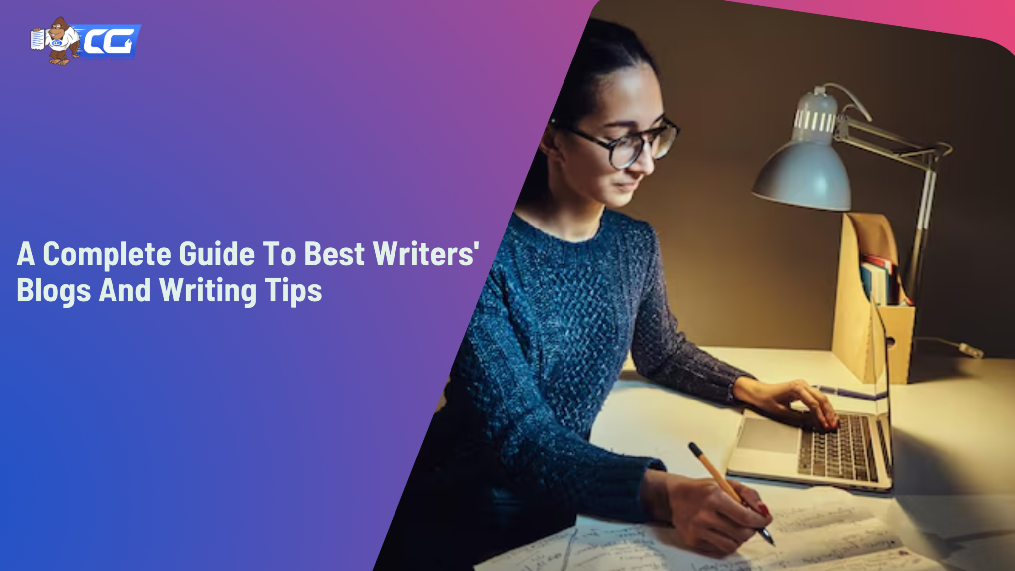A Complete Guide To Best Writers' Blogs And Writing Tips