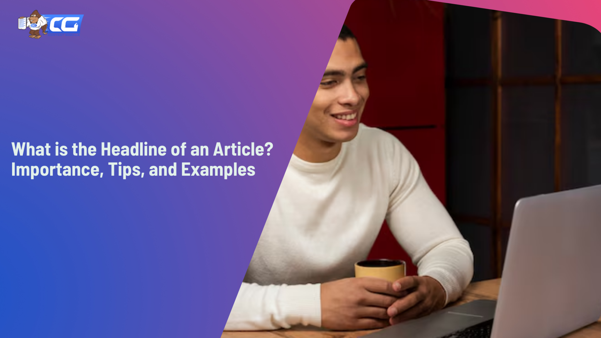 What is the Headline of an Article? Importance, Tips, and Examples