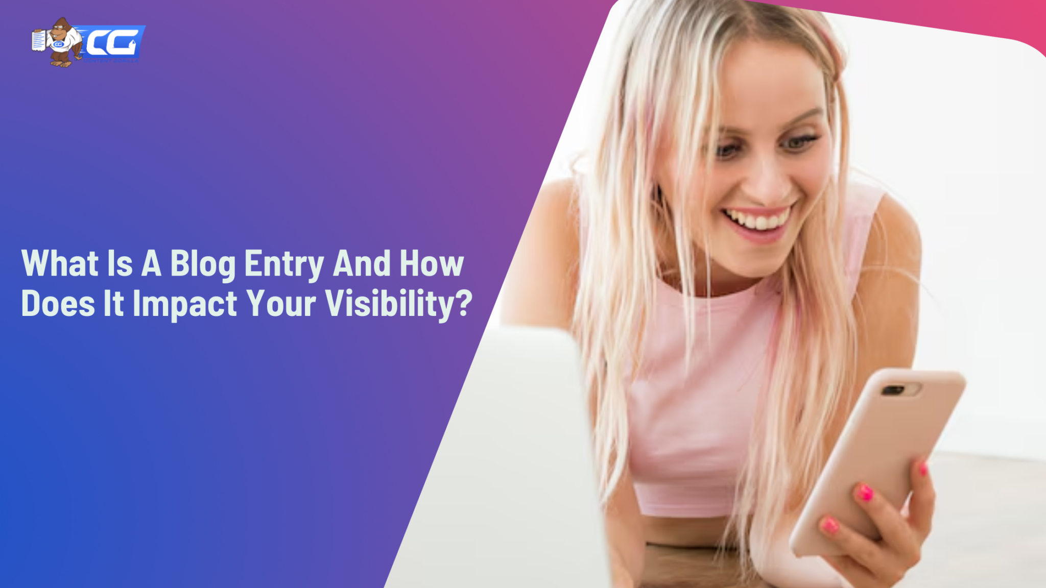 What Is A Blog Entry And How Does It Impact Your Visibility?