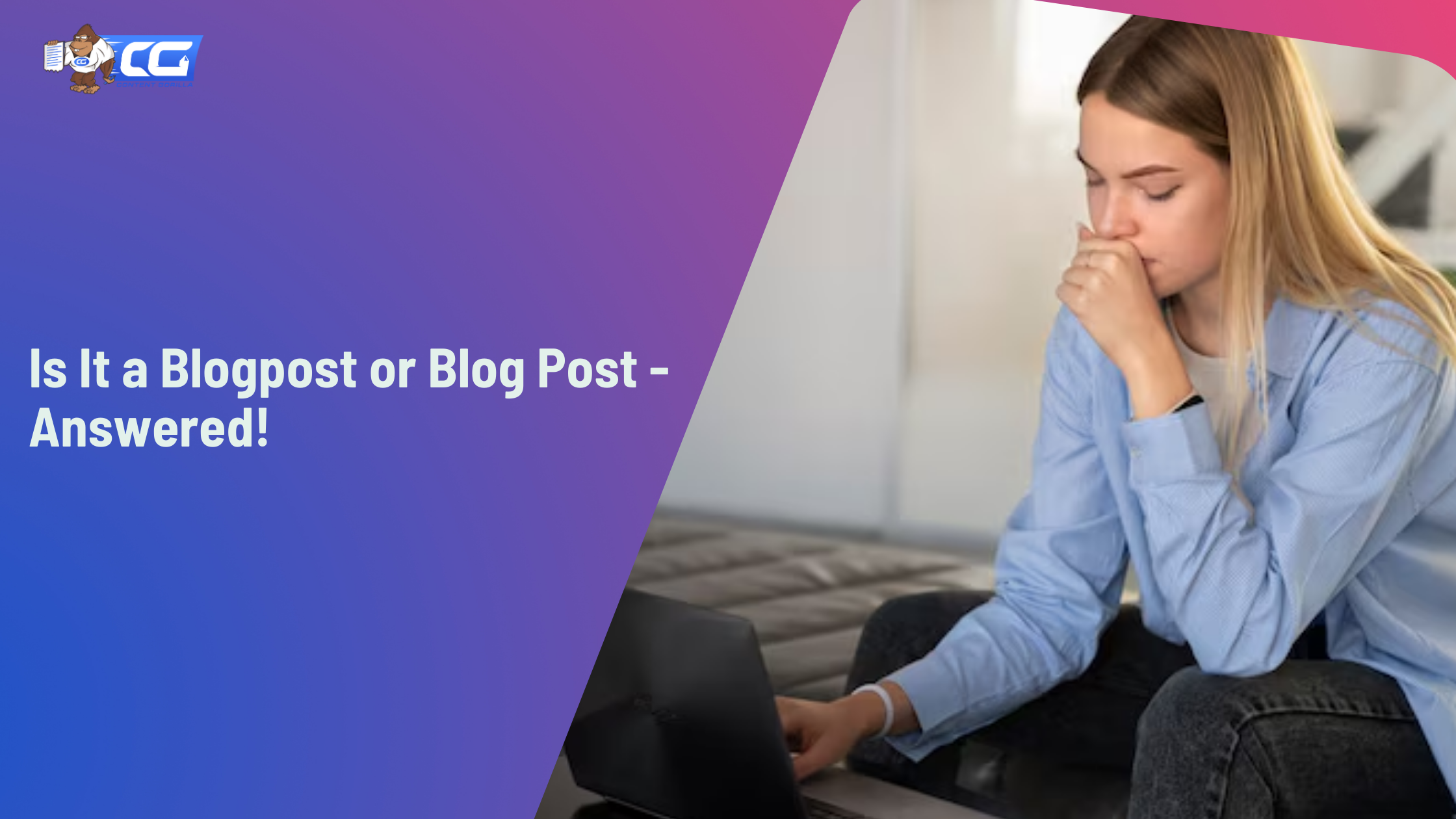 Is It a Blogpost or Blog Post - Answered!